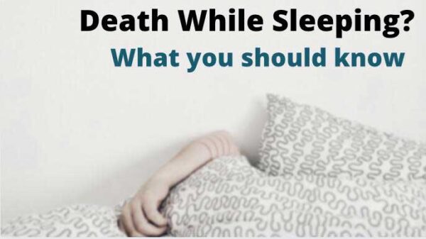 Death While Sleeping: Causes And Risk Factors - So Healthy